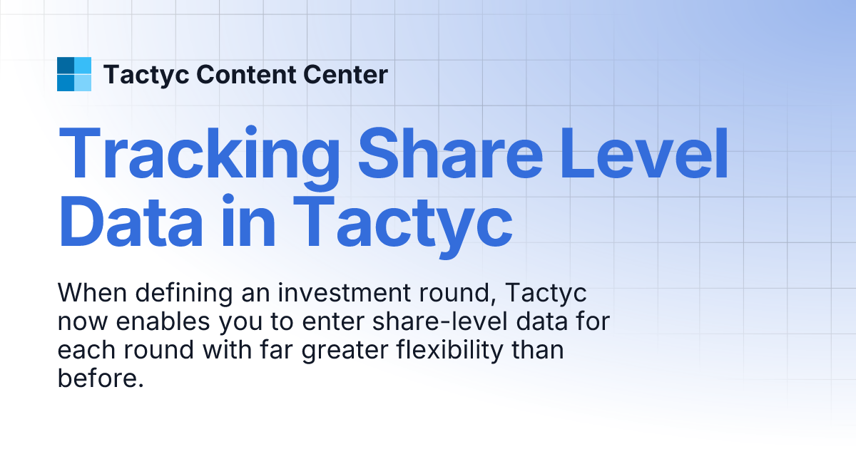 Tracking Share Level Data in Tactyc | Tactyc Content Center