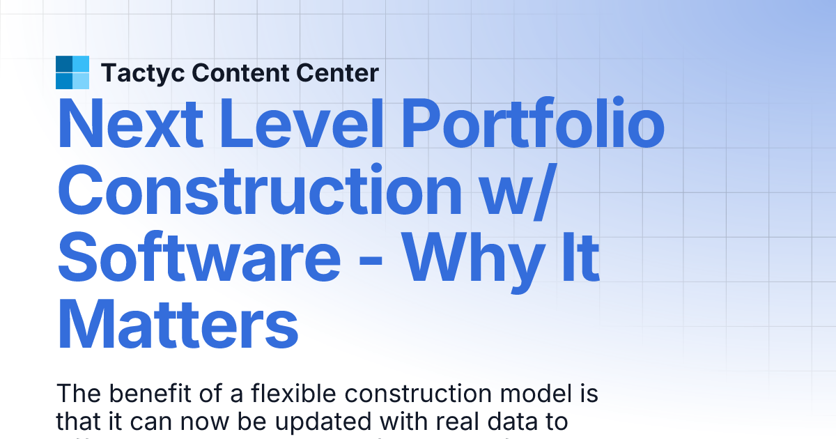 Next Level Portfolio Construction w/ Software - Why It Matters | Tactyc ...